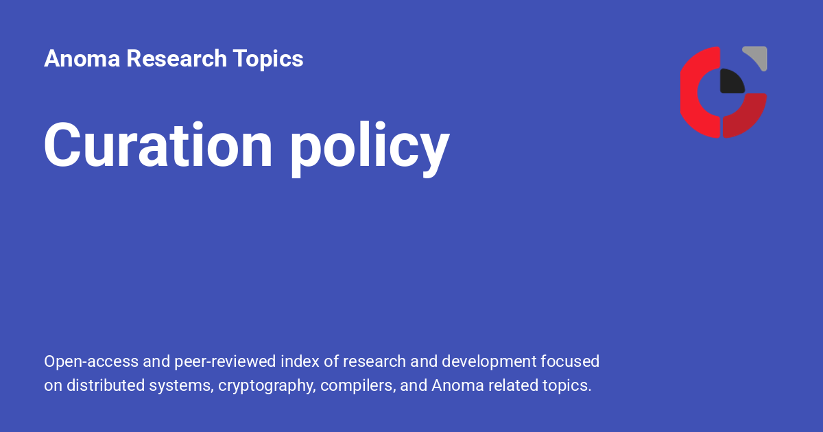 Curation Policy Anoma Research Topics 9239