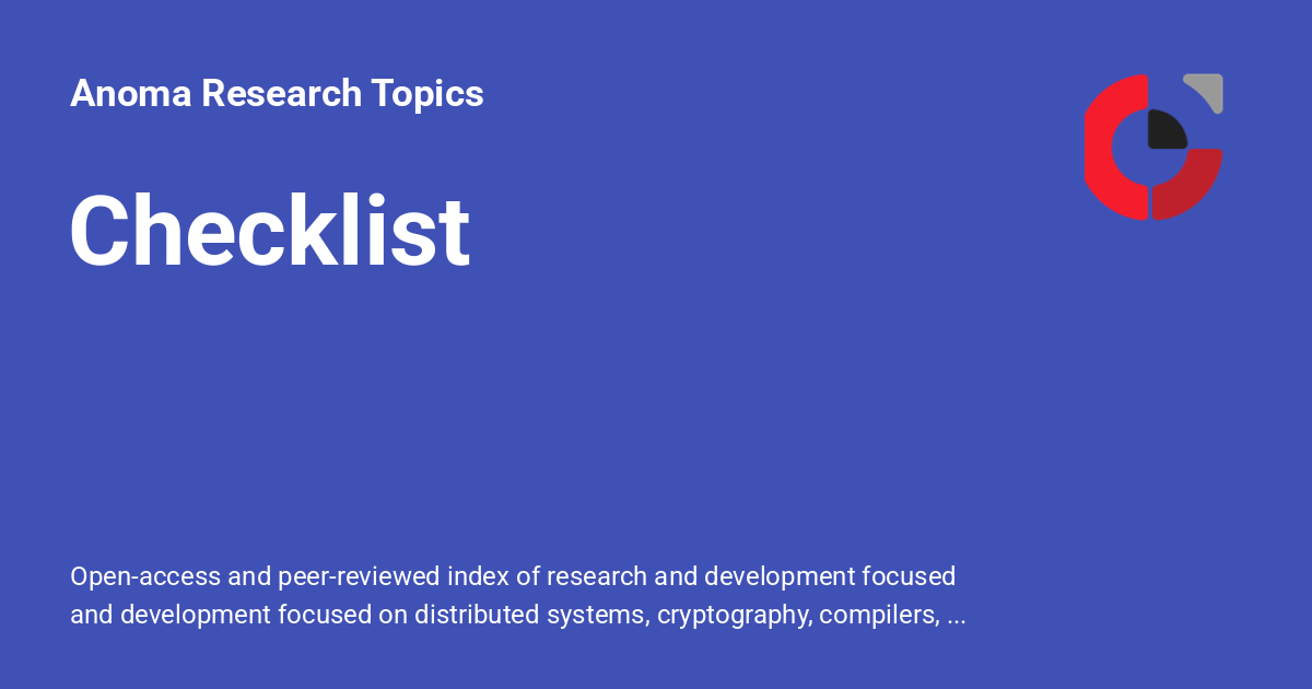 Checklist - Anoma Research Topics